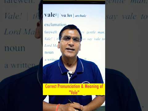 How to pronounce #Vale correctly | Meaning | #HowToSa