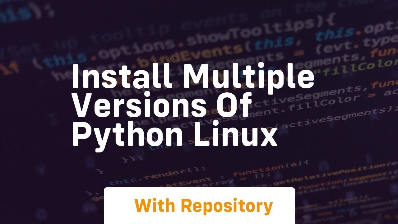 install multiple versions of python linux