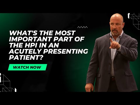 What's the most important part of the HPI in an acutely presenting patient?