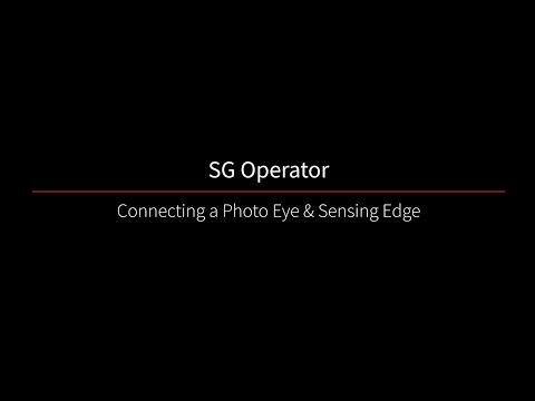 SG Operator - How to Connect a Photo Eye & Sensing Edge