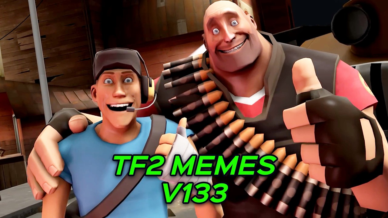 TF2 MEMES V133