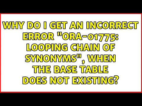 looping chain of synonyms", when the base table does not existing?