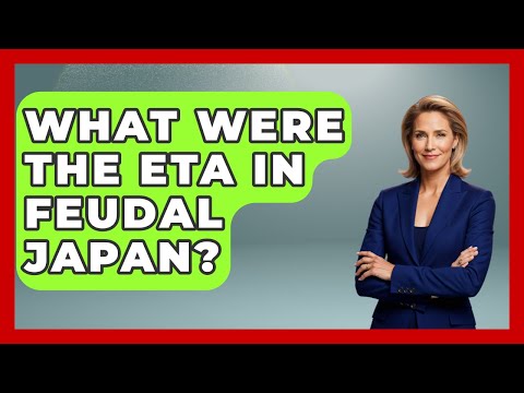 What Were The Eta In Feudal Japan? - Japan Past and Present