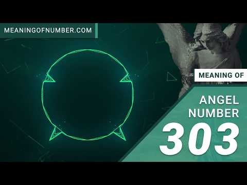 What Does Angel Number 303 Mean in Numerology?