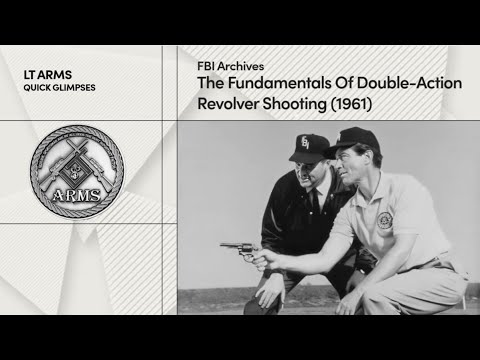 FBI Archives: Fundamentals of Double-Action Revolvers (1961 ...