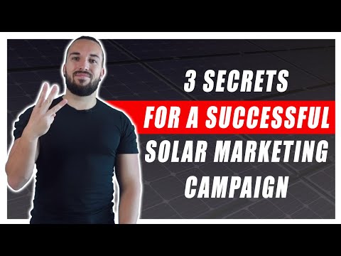 3 Secrets For a Successful Solar Marketing Campaign