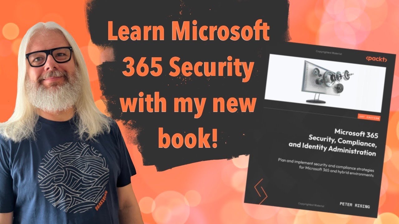 Learn Microsoft 365 Security with my new book!