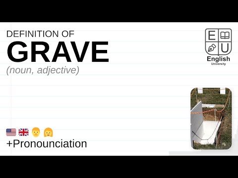 GRAVE meaning, definition & pronunciation | What is GRAVE? | How to say GRAVE