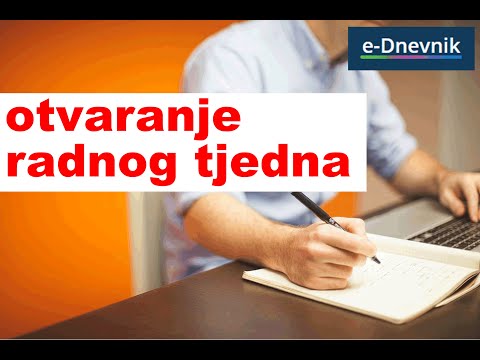 e-Dnevnik: Otvaranje radnog tjedna