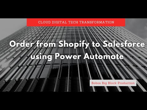 Sync Orders from Shopify to Salesforce using Power Automate