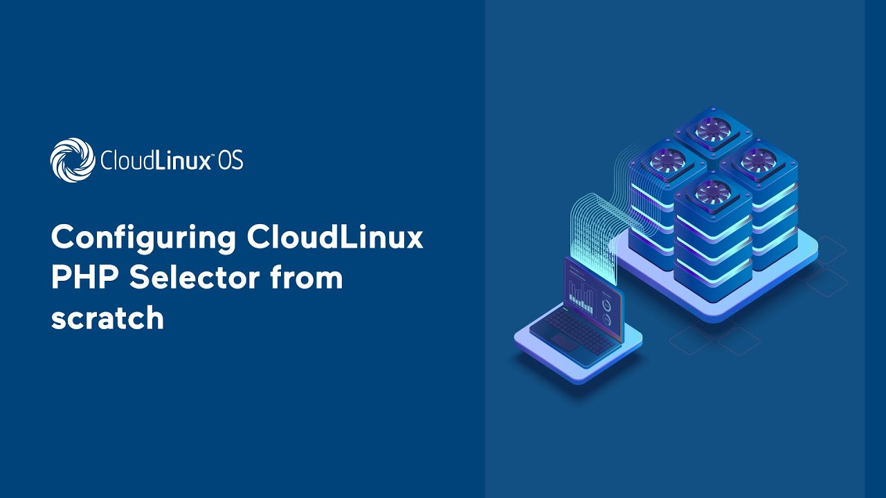 Configuring CloudLinux PHP Selector from scratch