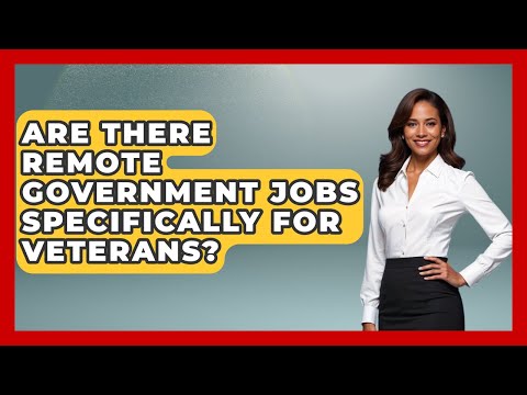 Are There Remote Government Jobs Specifically For Veterans? - Job Success Network