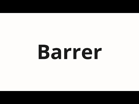 How to pronounce Barrer