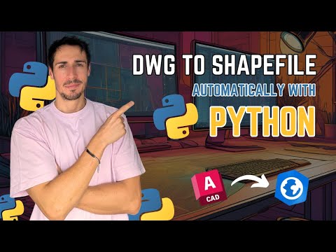 TRANSFORM MULTIPLE CAD FILES (DWG) INTO SHAPEFILES AUTOMATICALLY WITH THIS PYTHON SCRIPT