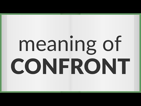 Confront | meaning of Confront
