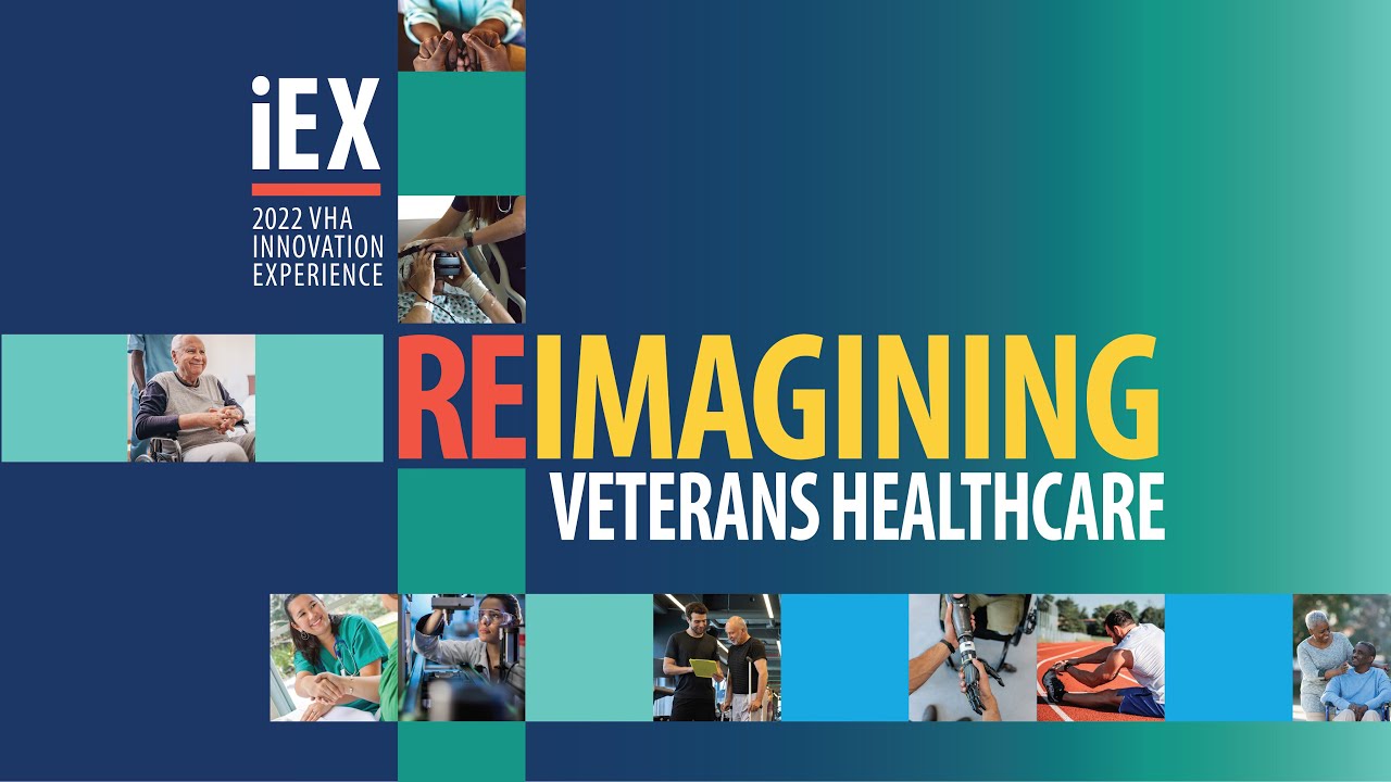 VHA Innovation Experience (iEX) Conference 2022 (10/27/2022)
