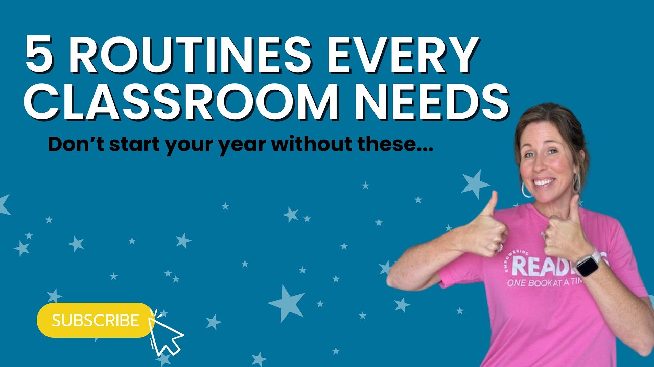 5 Routines Every Classroom Needs