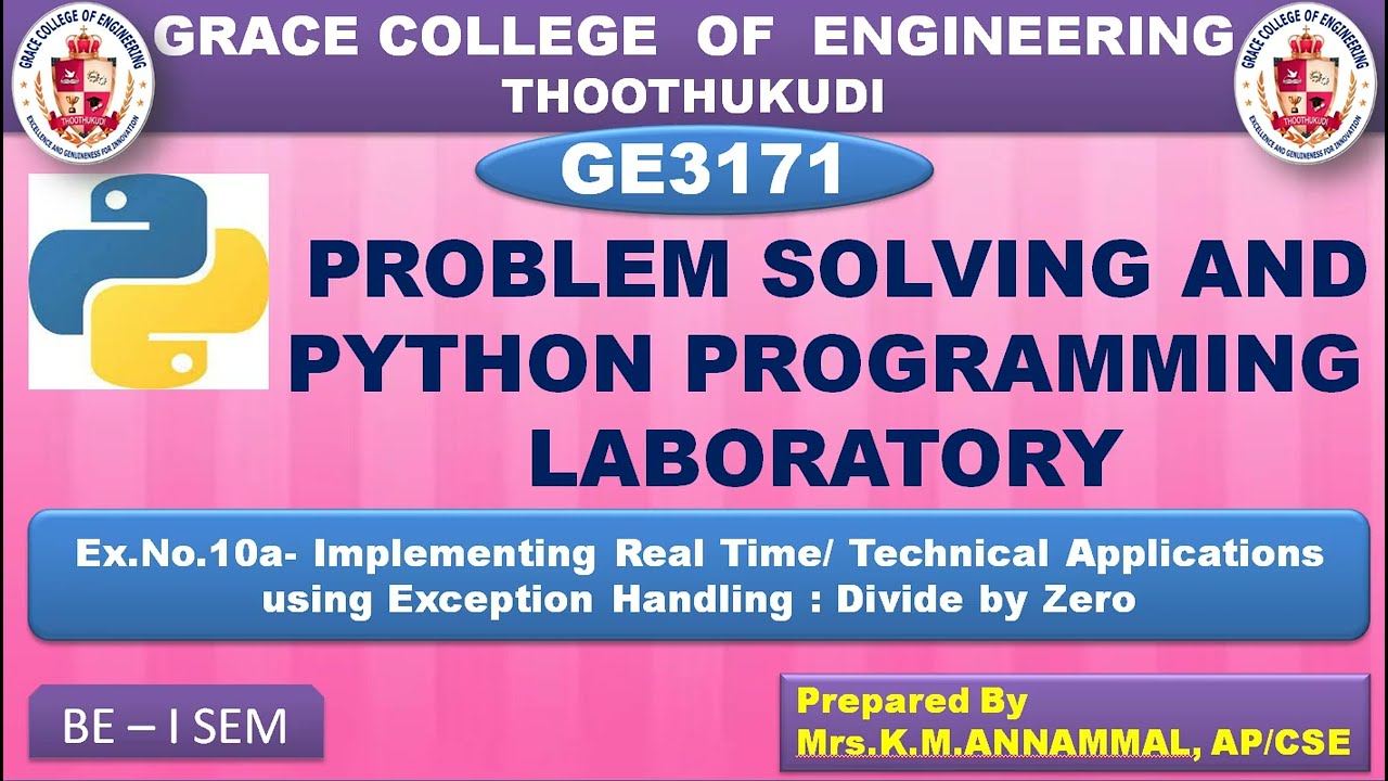 GRACE COE- GE3171- PROBLEM SOLVING AND PYTHON PROGRAMMING –Ex.No.10(a) - Divide by Zero