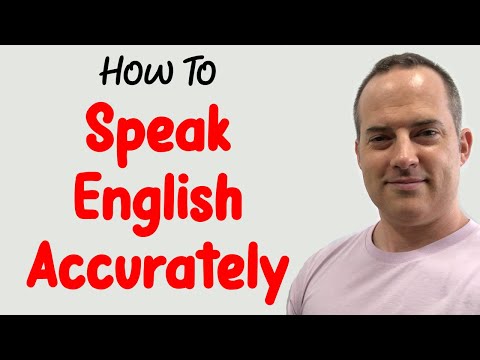 How To Speak English Accurately And Precisely