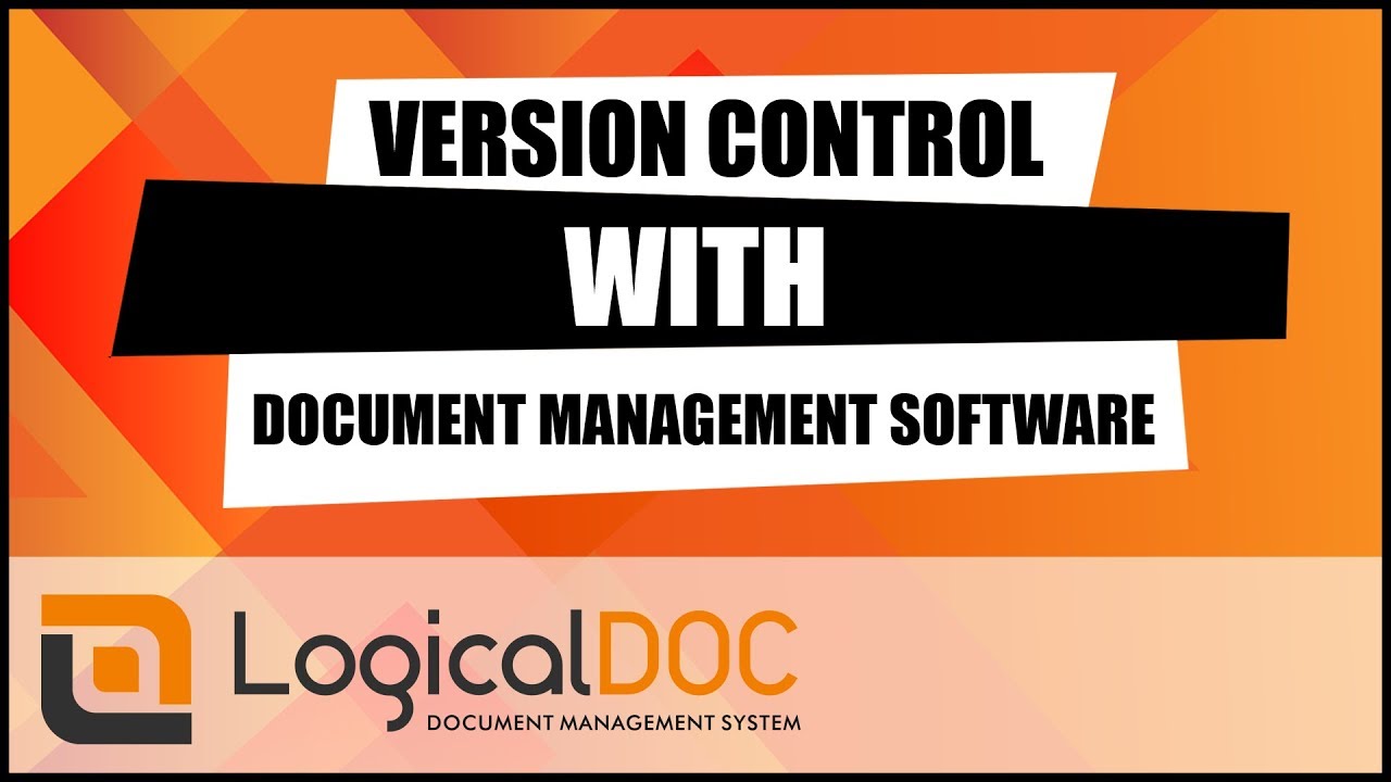 Version Control with Document Management Software