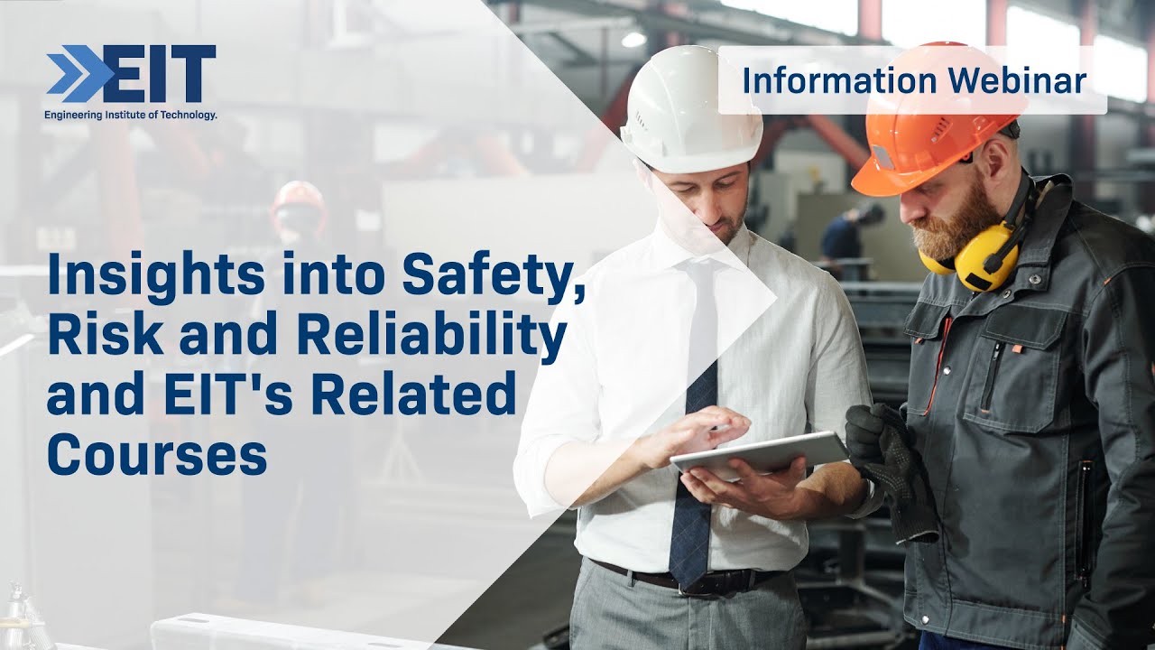 Insights into Safety, Risk and Reliability and EIT's Related Courses