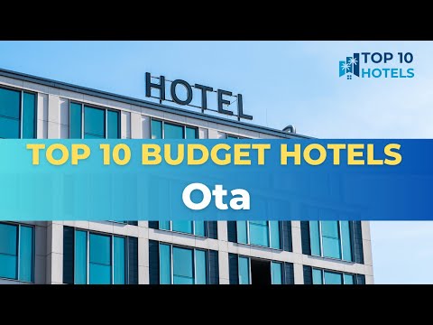 Top 10 Budget Hotels in Ota
