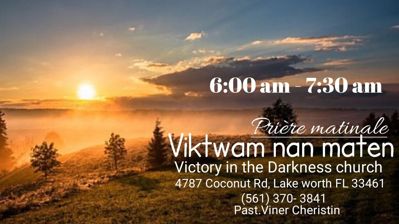 PRIERE MATINALE | VIKTWAM NAN MATEN | MERCREDI 18 JUIN 2025 | PRED. FENELSON JOSEPH.