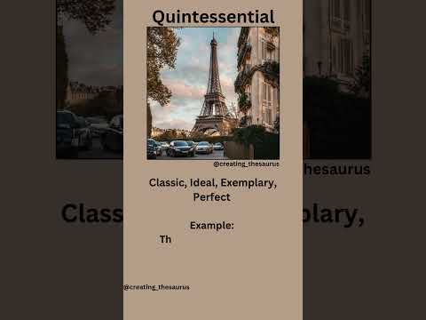 "Quintessential": Definition, Synonyms, and Example #day17#creating_thesaurus#quintessential#classic