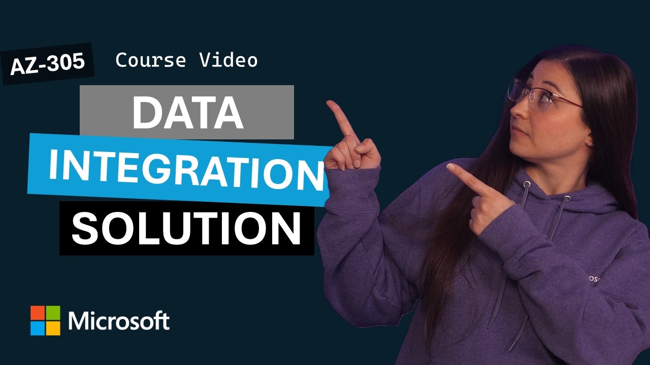 Design a data integration solution | AZ-305 | Episode 7