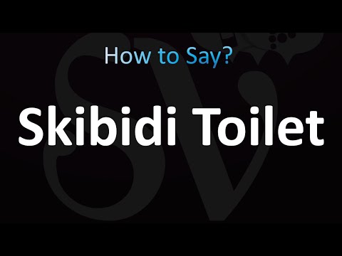 How to Pronounce Skibidi Toilet