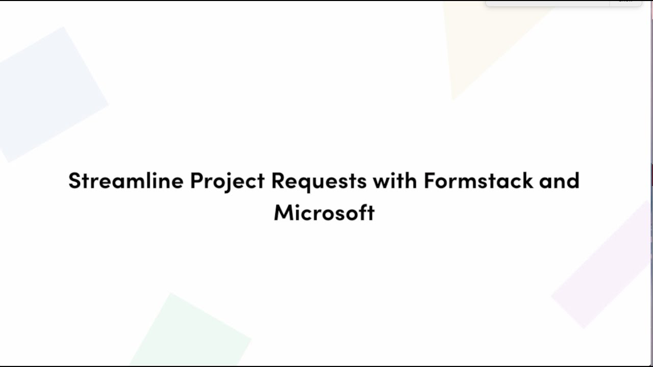 Project Requests using Formstack + Microsoft Power Automate