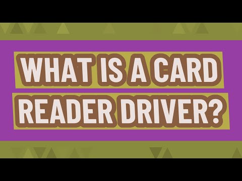 What is a card reader driver?
