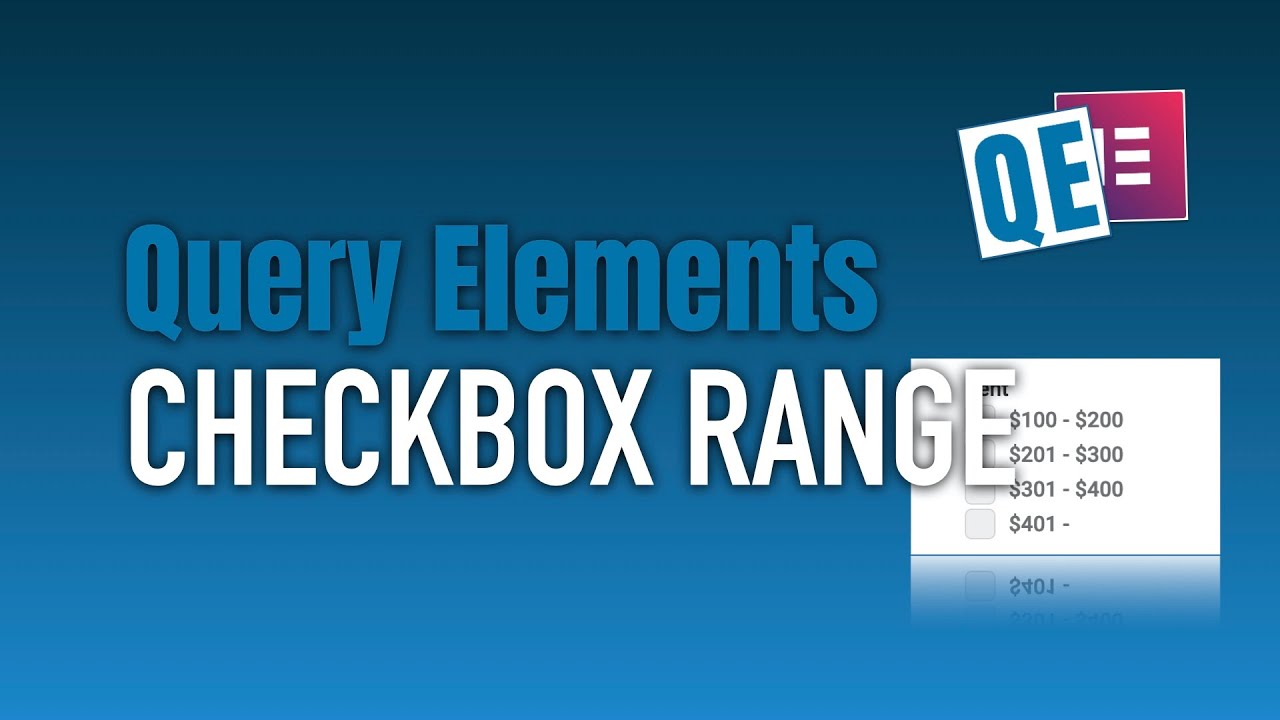 Checkbox Range filter - Query Elements