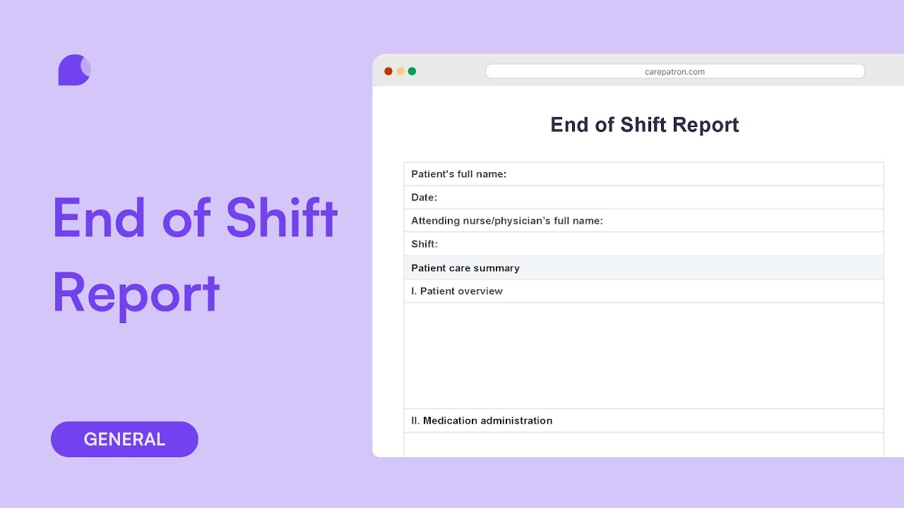 Using the end of shift report template
