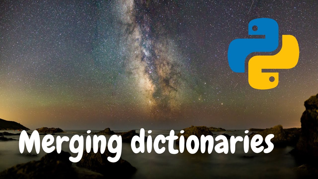 Merging two dictionaries in Python 🐍