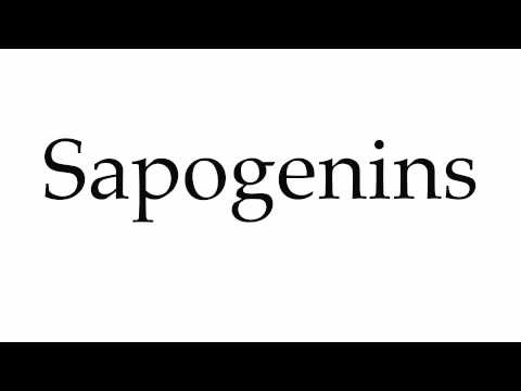 How to Pronounce Sapogenins