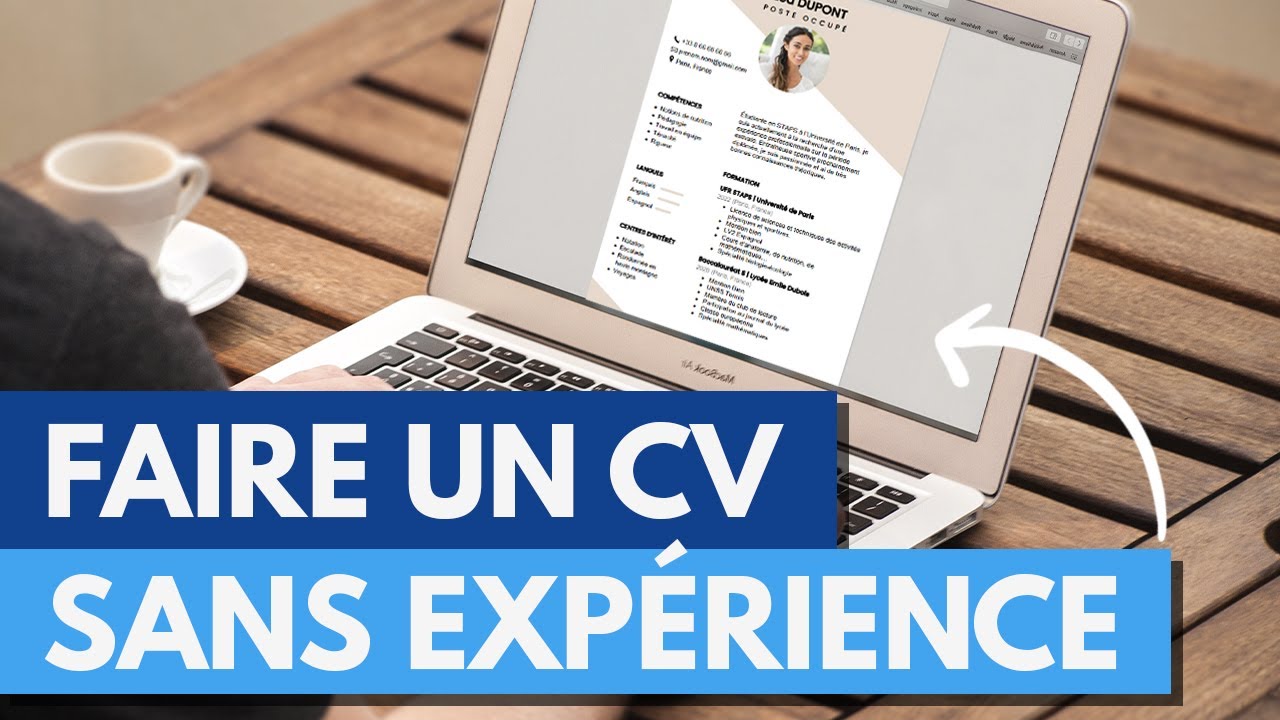 Comment Faire un CV Sans Expérience ? (Modèle Gratuit 2026)