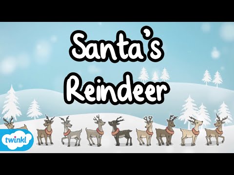 What are the Names of Santa’s Reindeer? | Names of all Santa’s Reindeer