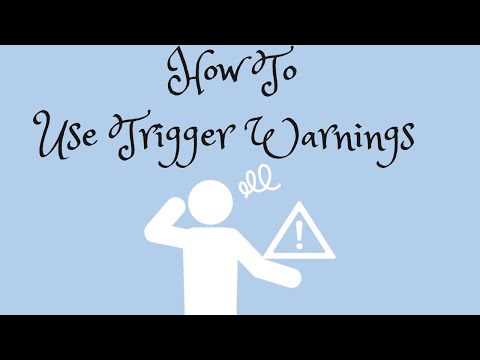 How to Use Trigger Warnings