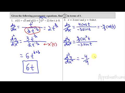 Calculus BC – 9.2 Second Derivatives of Parametric Equations