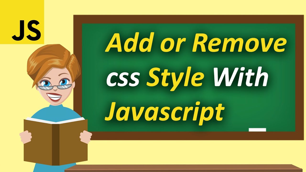How To Change Css Style with Javascript | Add or Remove css Style With Javascript