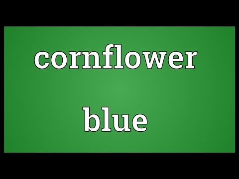 Cornflower blue Meaning