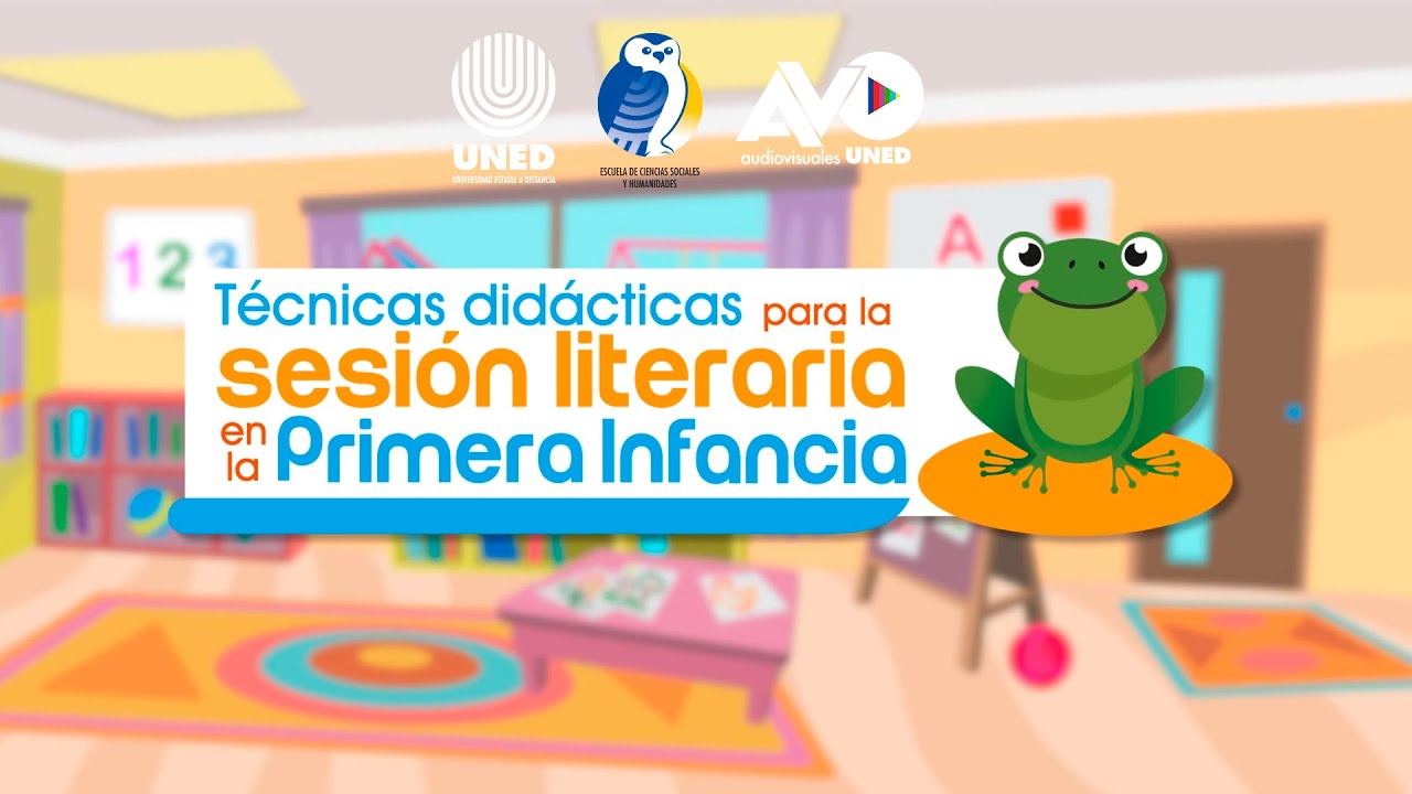 Técnicas didácticas para la sesión literaria en la primera infancia