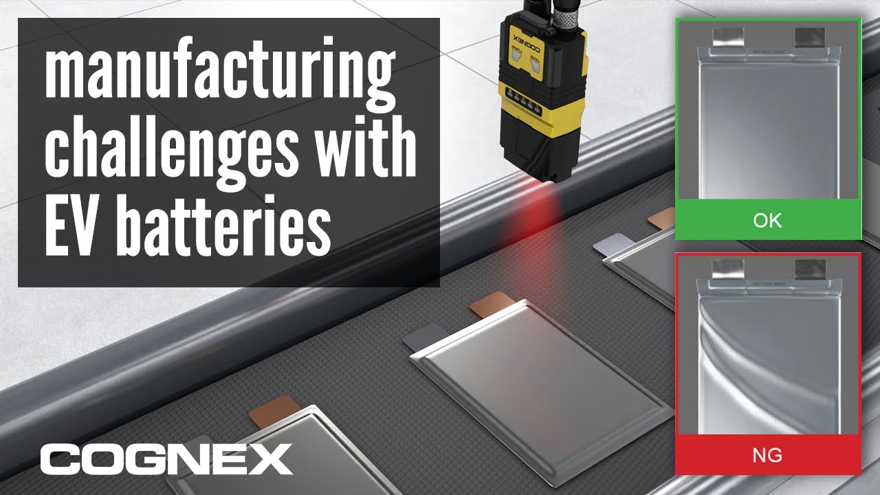 How machine vision makes electric vehicle battery production easier and more efficient | Cognex