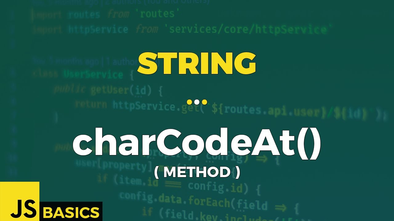 Javascript Basics · String · charCodeAt() (method)