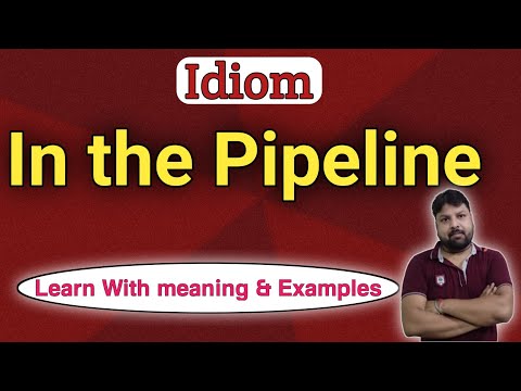 Idiom: In the Pipeline | "In the Pipeline" idiom with meaning and examples | #YT Shorts