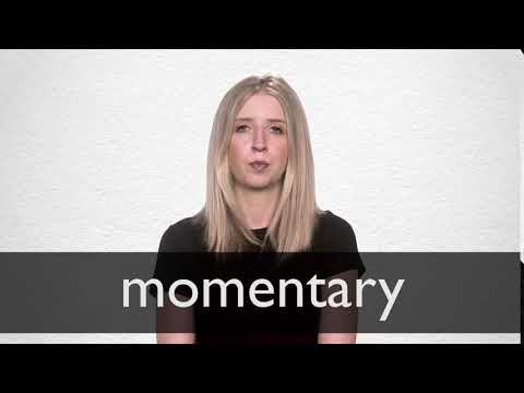 MOMENTARY definition and meaning | Collins English Dictionary