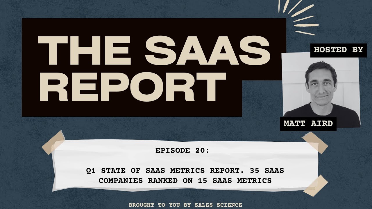 Q1 State of SaaS Metrics Report. 35 SaaS Companies Ranked on 15 SaaS Metrics