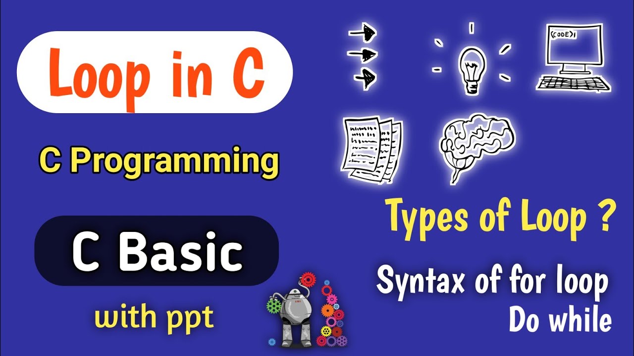 Loop in C Programming || loop with ppt.
