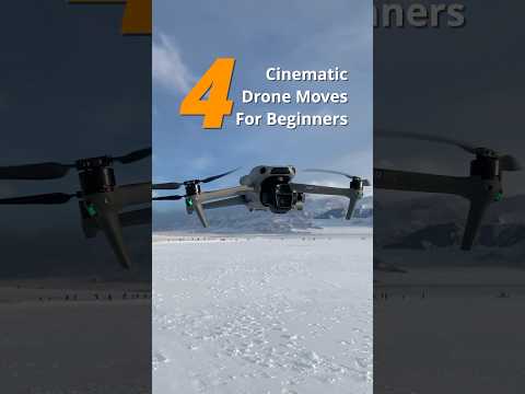 4 Cinematic Drone Moves For Beginners | DJI Air 3S